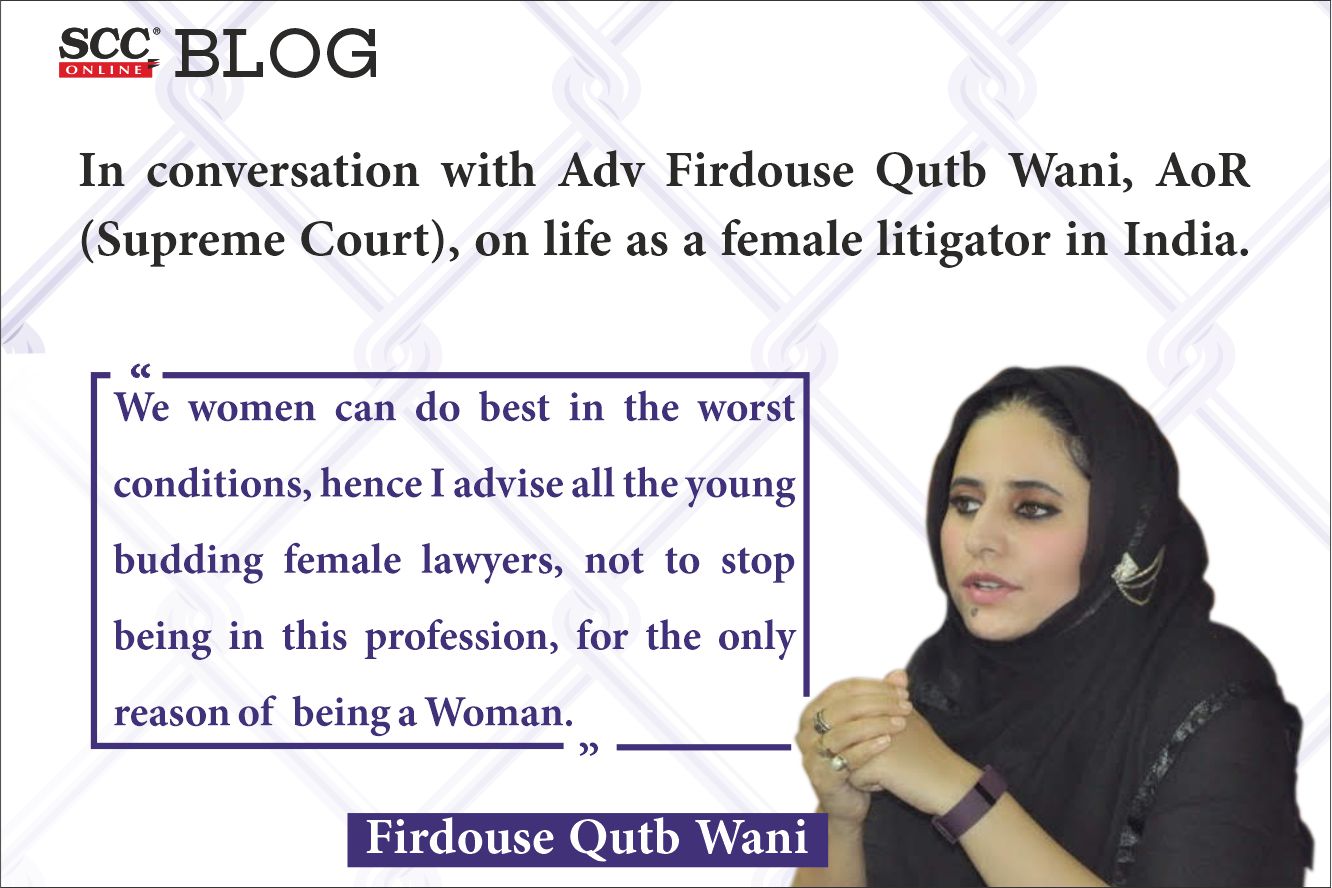 In conversation with Adv Firdouse Qutb Wani, AoR (Supreme Court), on ...