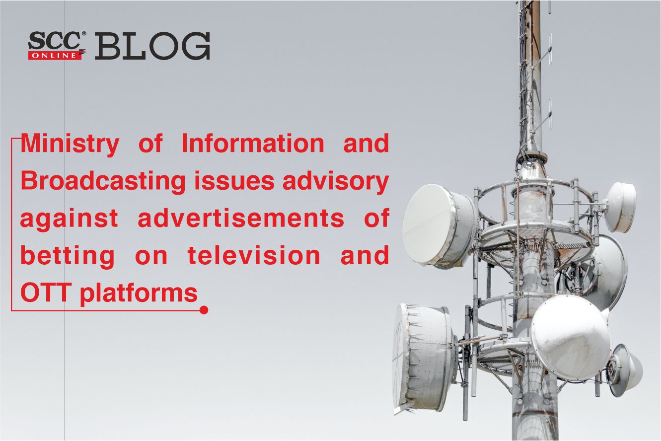 Ministry of Information and Broadcasting issues advisory against ...