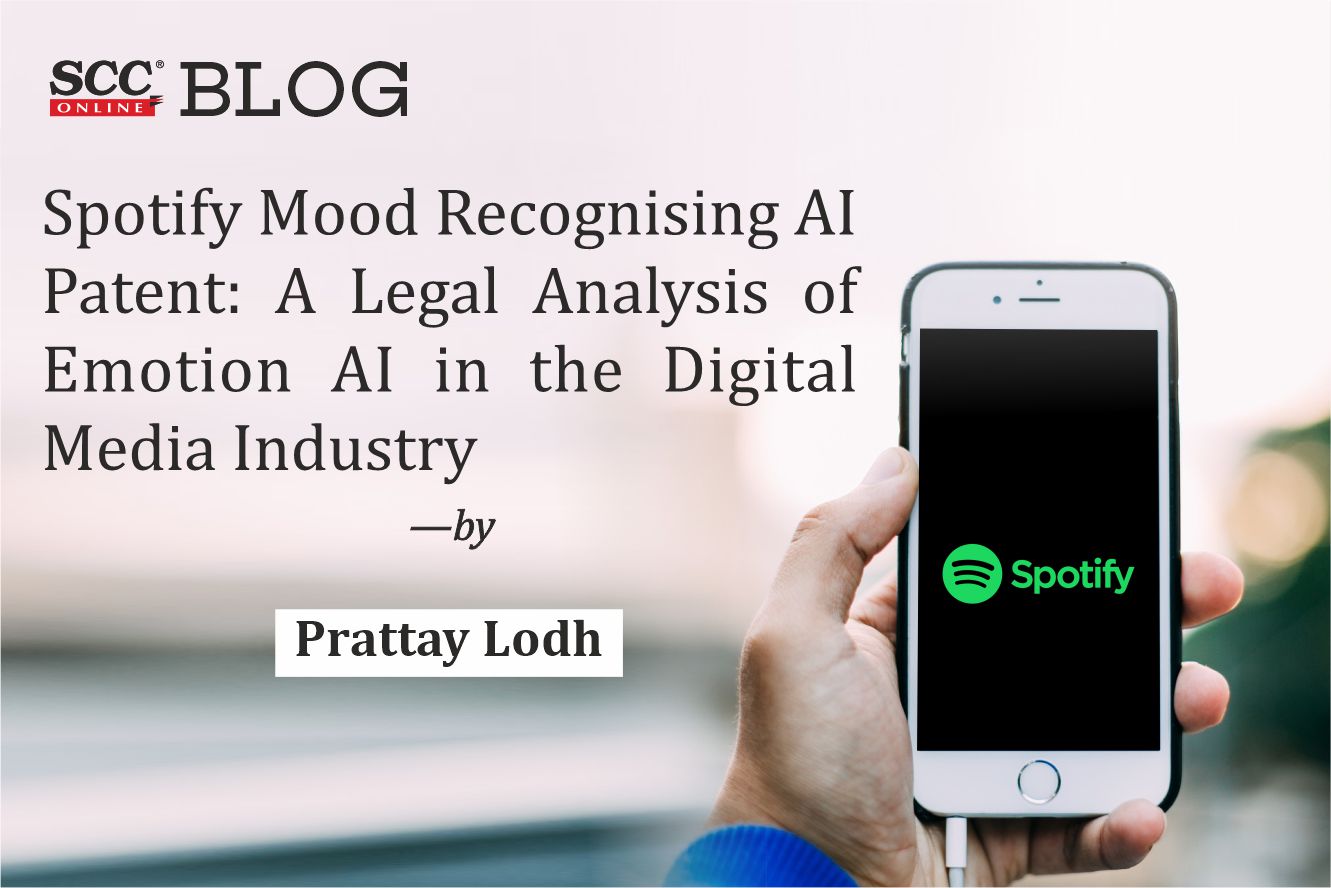 Spotify Mood Recognising AI Patent: A Legal Analysis of Emotion AI in ...