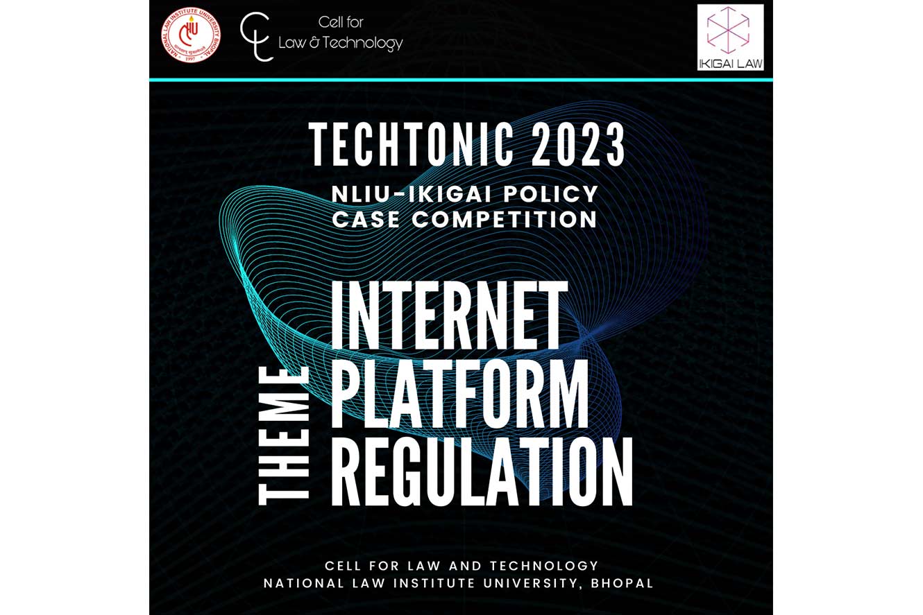 NLIU-Ikigai Policy Case Competition by NLIU Cell for Law and Technology and Ikigai Law: Register ...