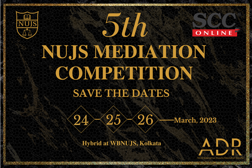 5th NUJS Mediation Competition | SCC Times