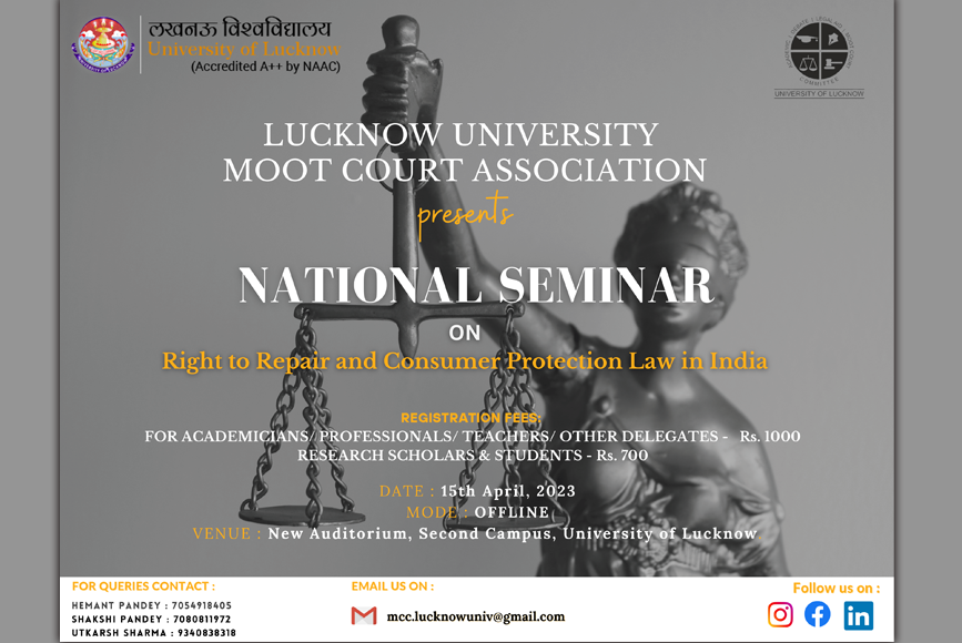 Lucknow University | National Seminar on Right to Repair and Consumer ...